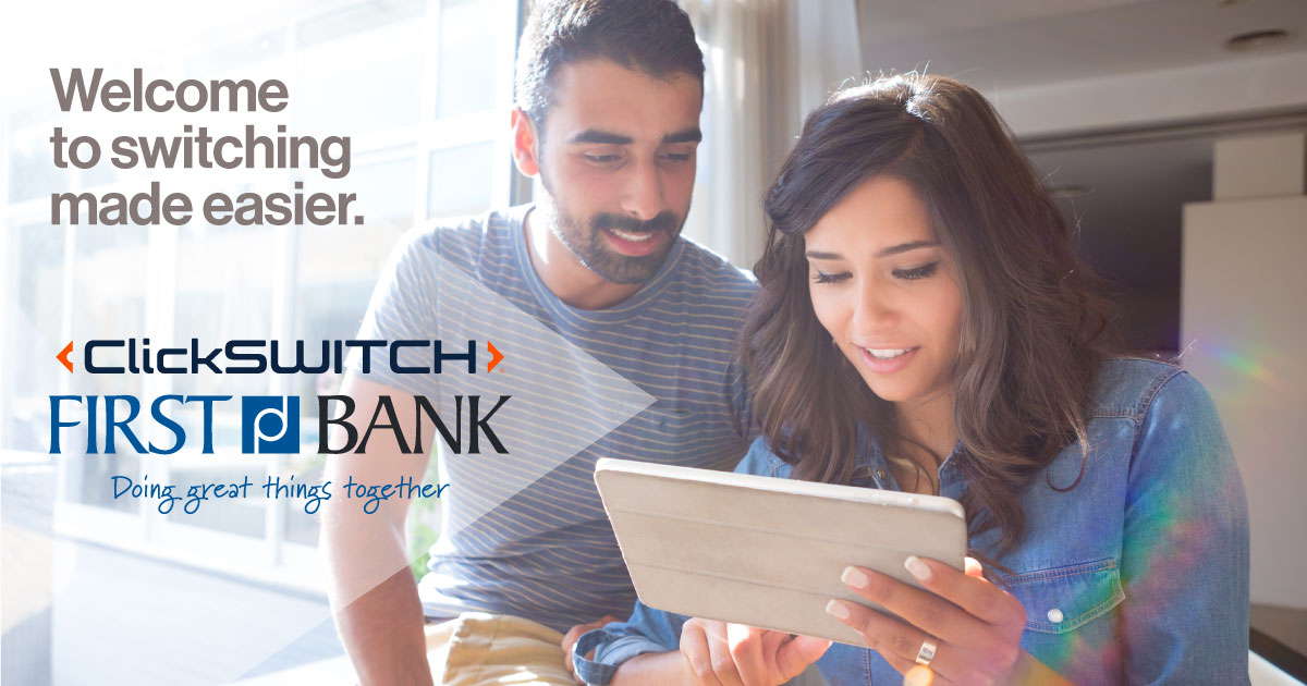 Switch to First Bank Richmond - Switching Made Easy